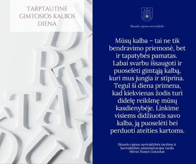 Savivaldybės meras sveikina Tarptautinės gimtosios kalbos dienos proga ...